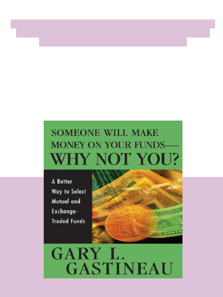 Someone Will Make Money on Your Funds Why Not You A Better Way to Pick ...
