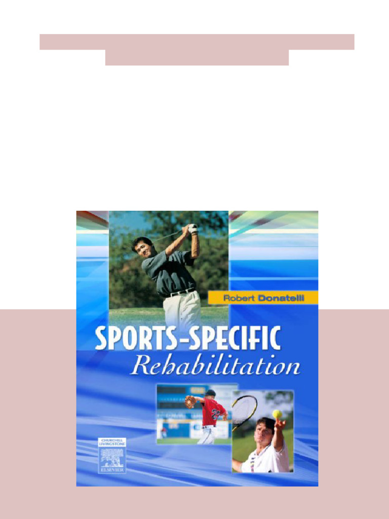 Sports Specific Rehabilitation 1st Edition Robert A. Donatelli Phd Pt ...
