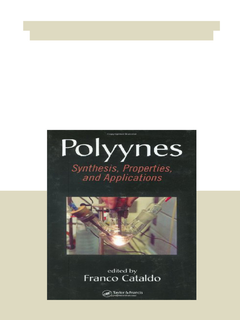 2201polyynes Synthesis Properties and Applications 1st Edition Cataldo ...