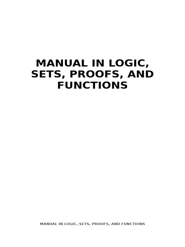 Manual in Logic, Sets, Proofs, and Functions | PDF | Function ...