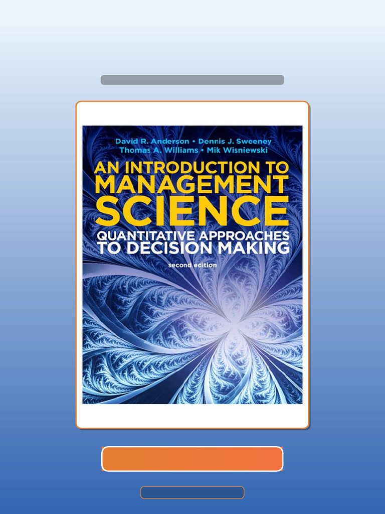 An Introduction To Management Science Quantitative Approaches 2nd ...