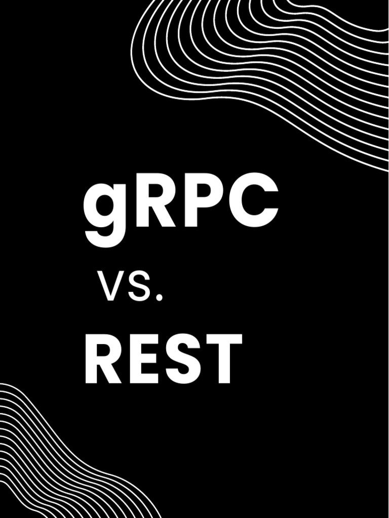 REST Vs GRPC 1687627829 | PDF | Computer Architecture | Computing