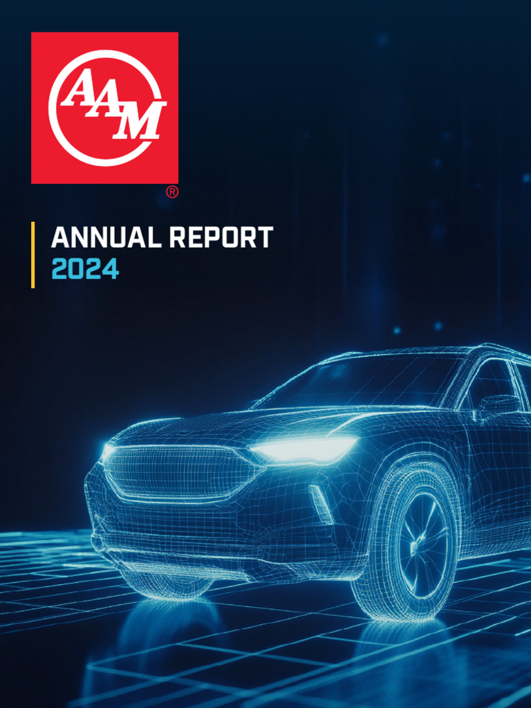 AAM 2024 Annual Report Highlights | PDF | Stocks | Electric Vehicle