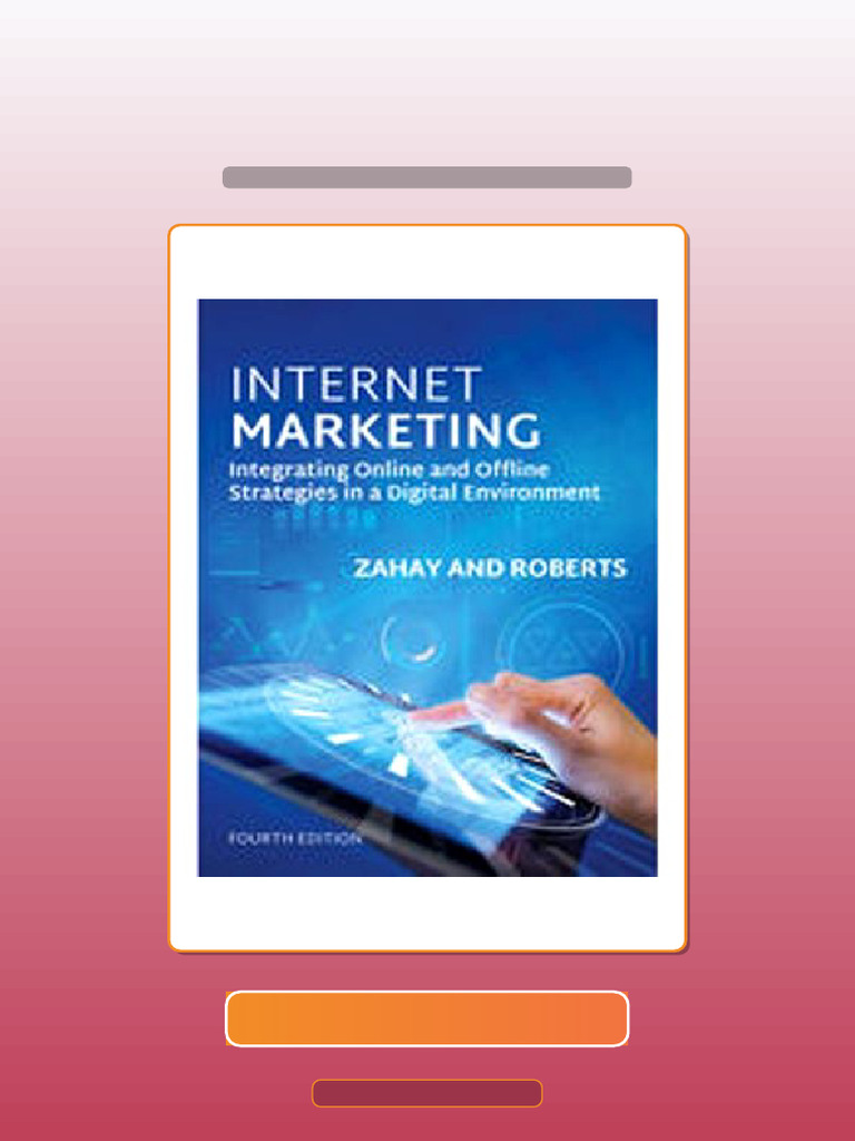 Internet Marketing 4th Edition Debra Zahay Mary Lou Roberts ISBN10 ...