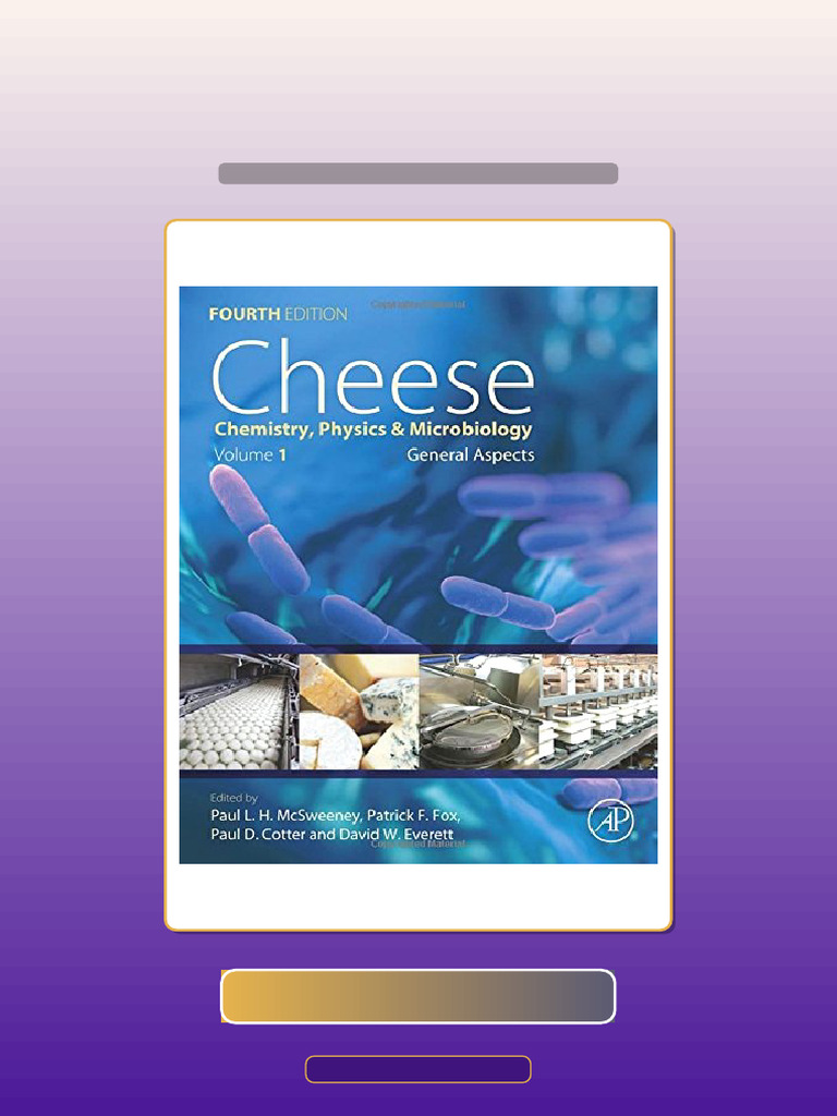 Complete Cheese Fourth Edition Chemistry Physics and Microbiology 4th ...