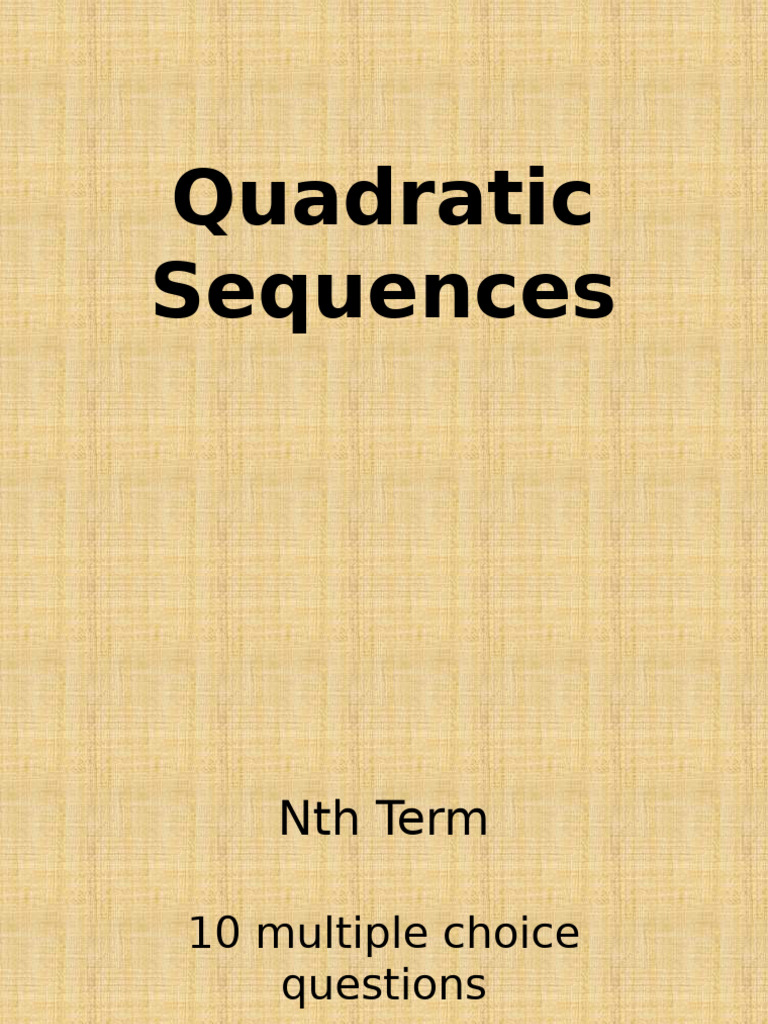 NTH Term Quadratic Sequences | PDF | Mathematics | Elementary Mathematics