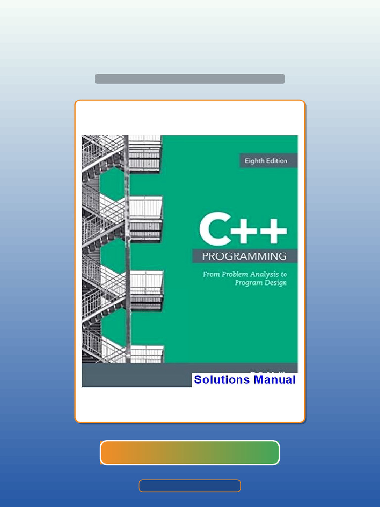 Complete C Programming From Problem Analysis To Program Design 8th Edition Malik Verified | PDF ...