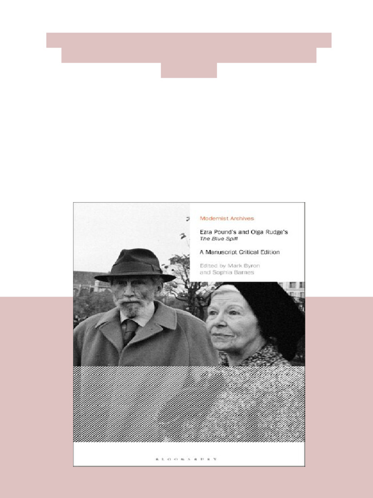 Ezra Pound S and Olga Rudge S The Blue Spill A Manuscript Critical ...