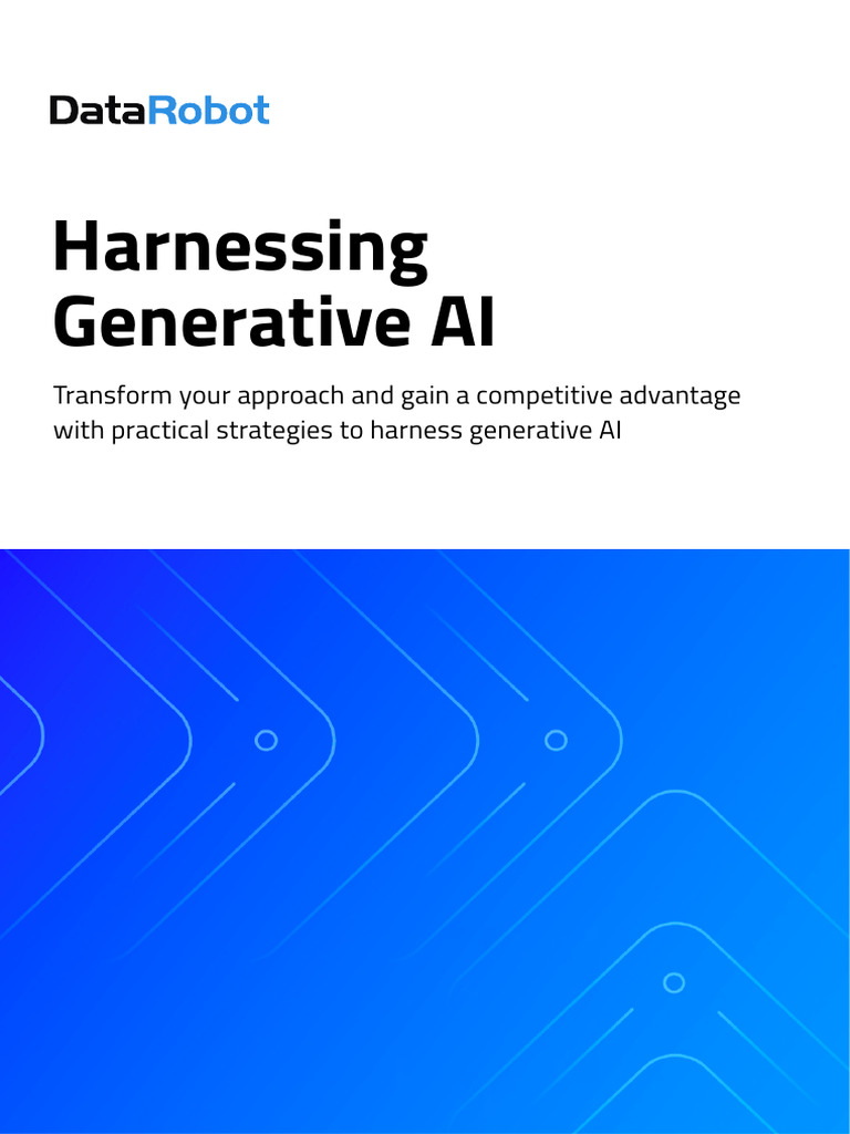 Harnessing Generative AI DataRobot 1730184924 | PDF | Artificial ...