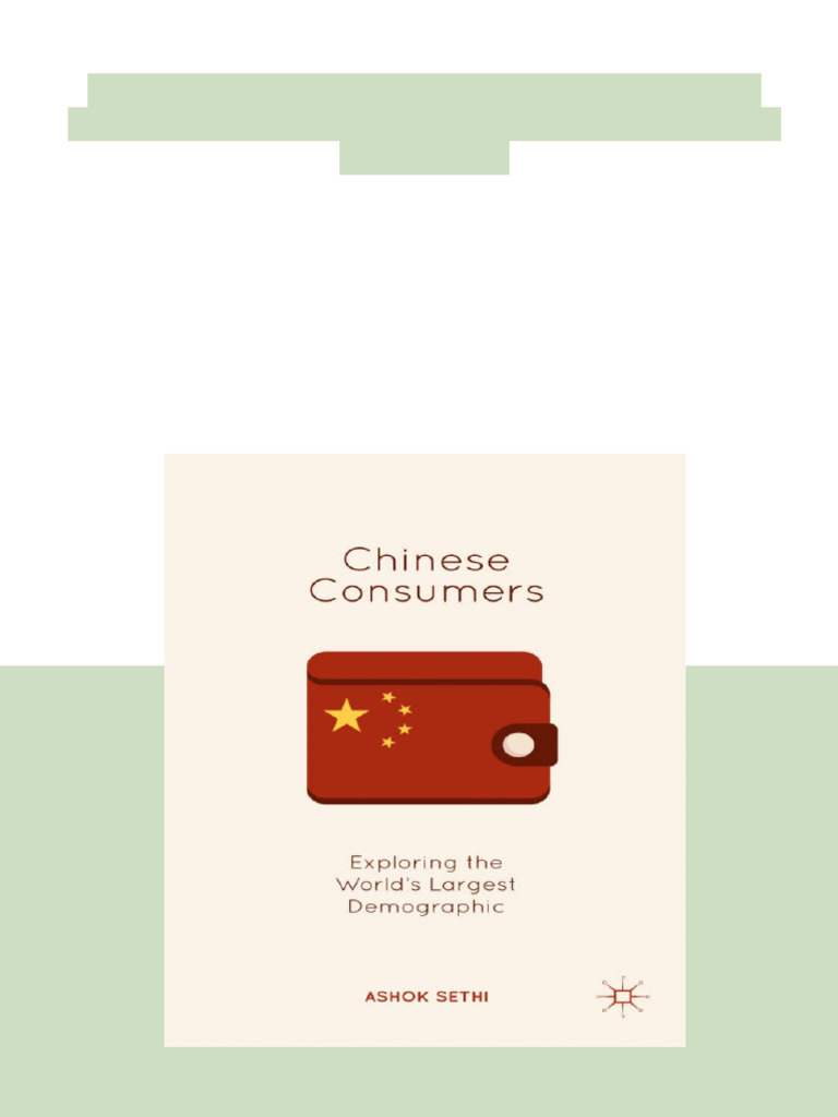Chinese Consumers Exploring The World S Largest Demographic 1st Ed ...