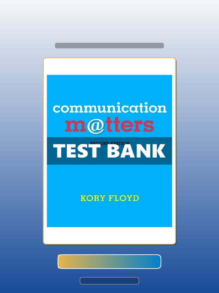 Communication Matters 2 Ed Kory Floyd eBook and TestBank Bundle Get It ...