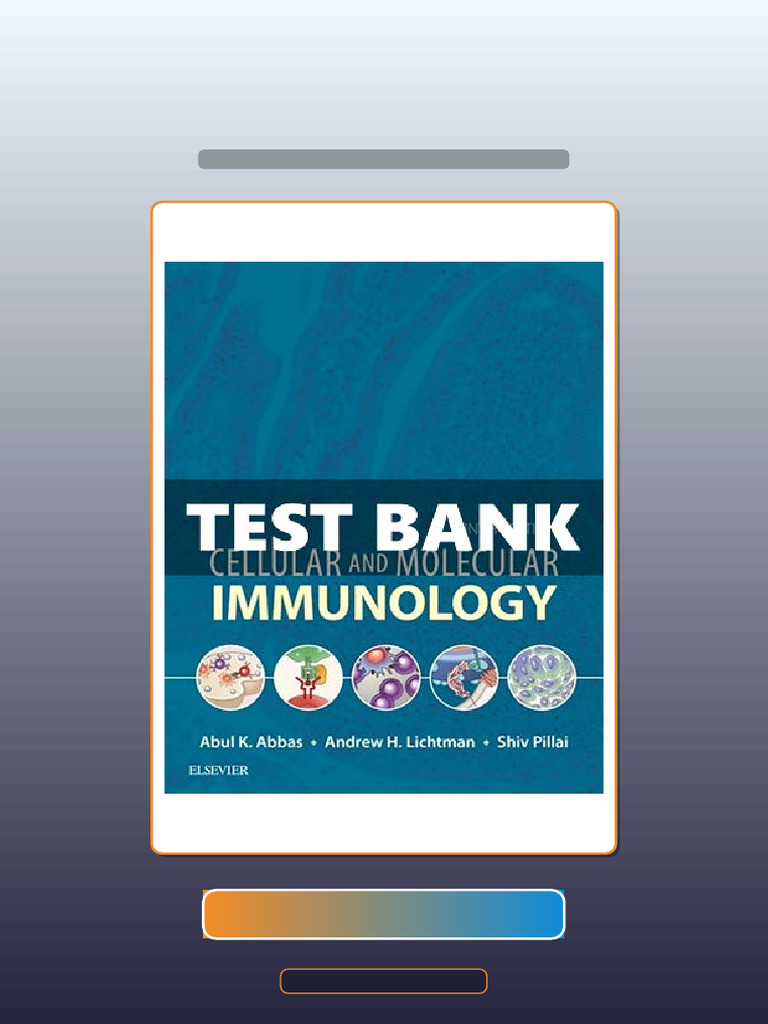 Cellular and Molecular Immunology 9 Ed Abbas Ebook and TestBank Bundle ...