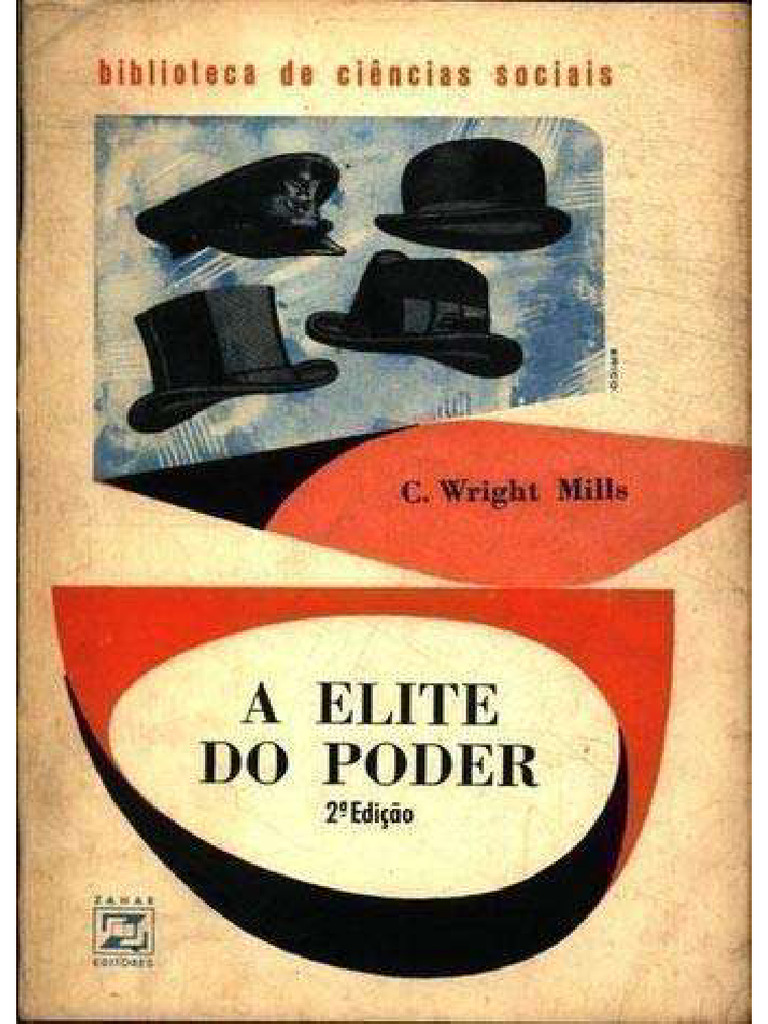 Charles Wright Mills. a Elite Do Poder | PDF