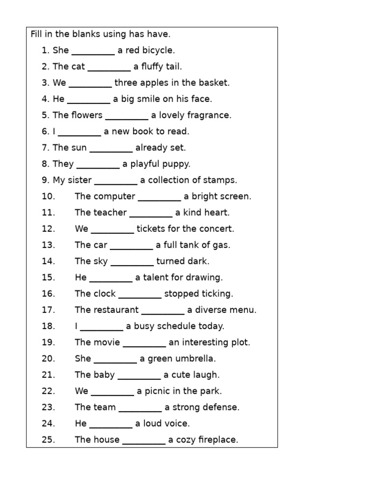 Fill in The Blanks Using Has Have | PDF