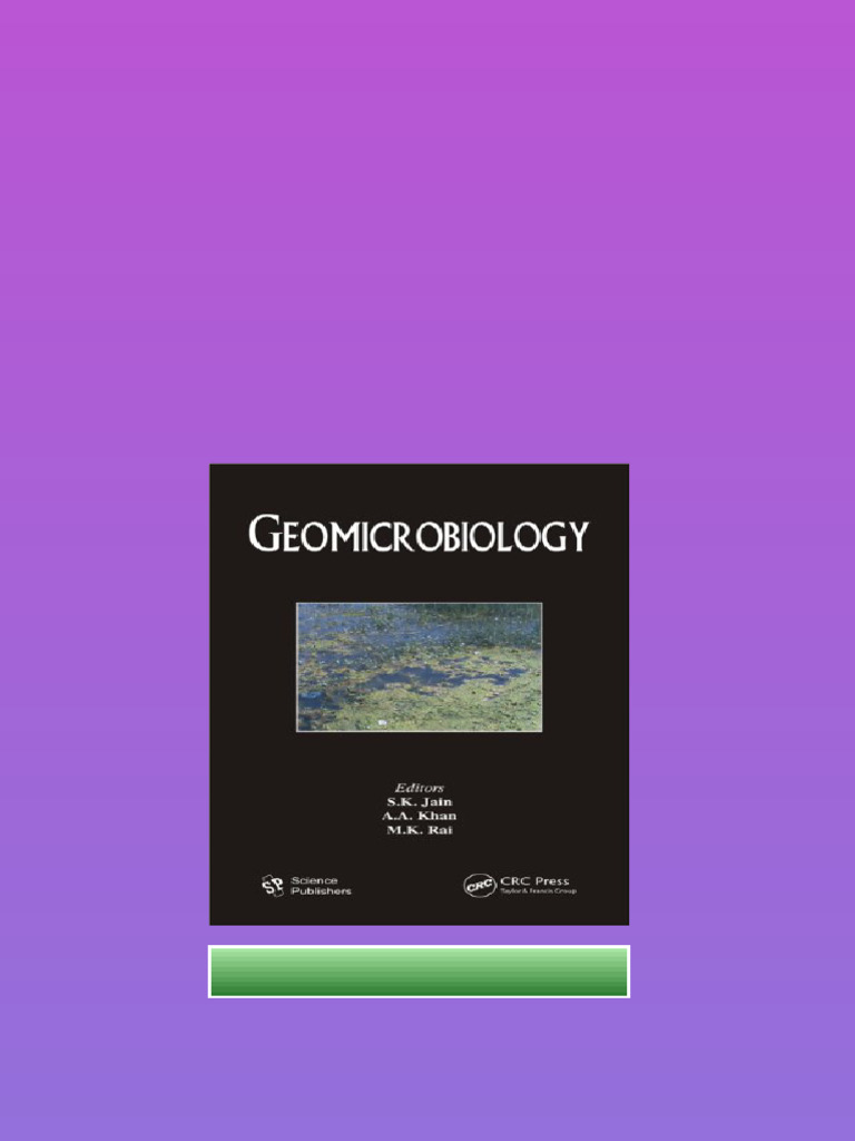 Geomicrobiology 1st Edition S K Jain A A Khan M K Rai New Release 2025 ...