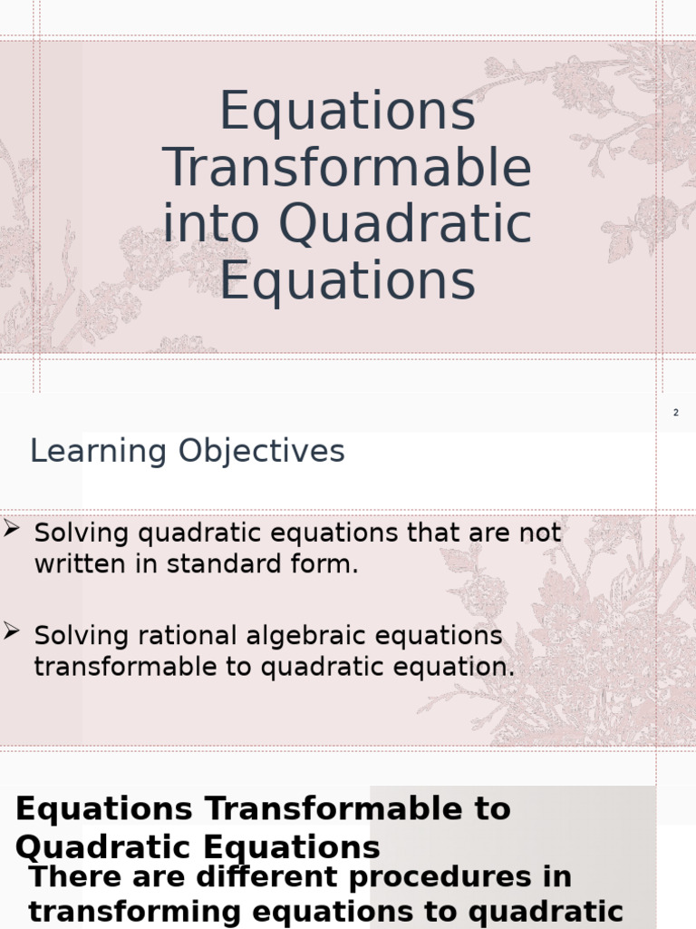 Equations Transformable Into Quadratic Equations | PDF