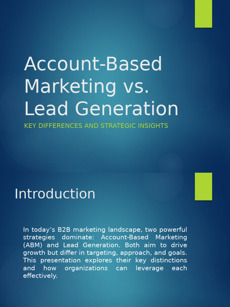 Account Based Marketing Vs Lead Generation | PDF | Marketing | Sales