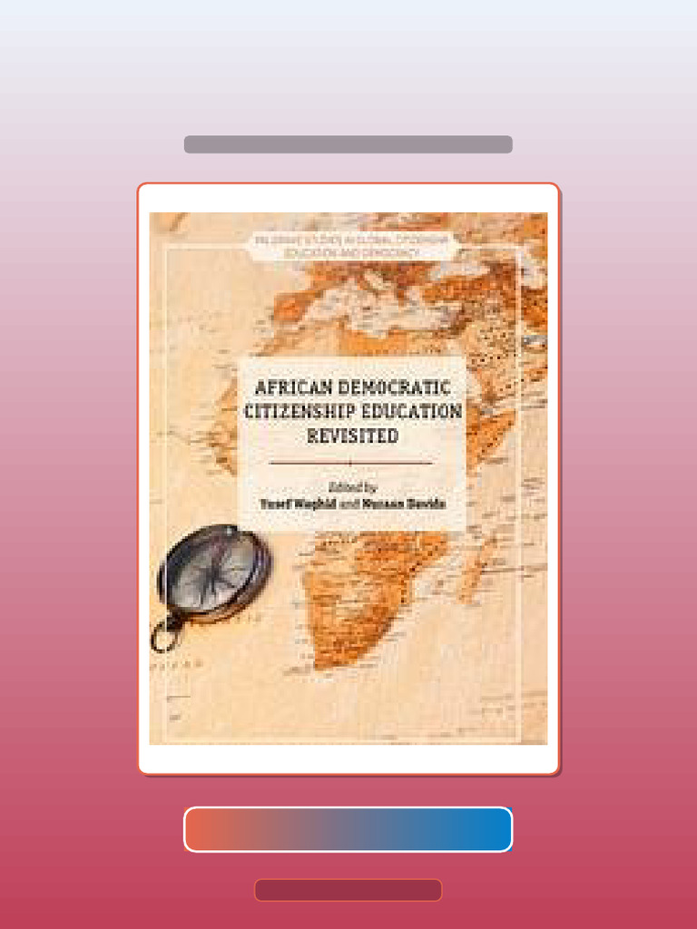 Complete African Democratic Citizenship Education Revisited 1st Edition ...