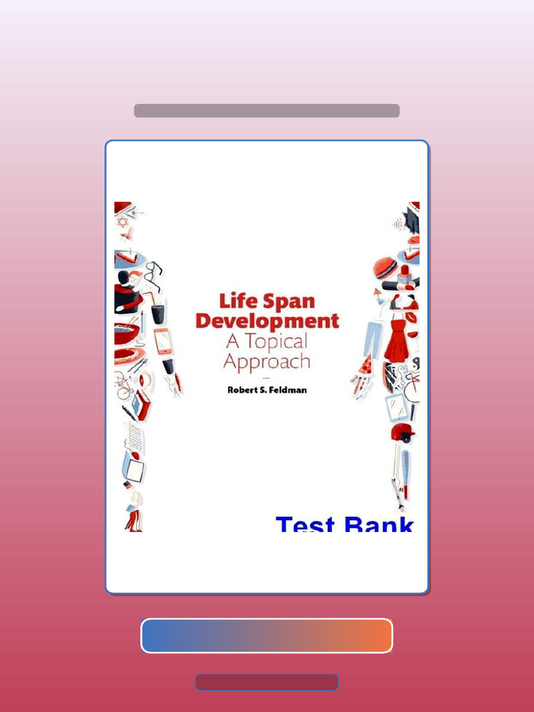 Life Span Development A Topical Approach 3rd Edition Feldman Ebook and ...