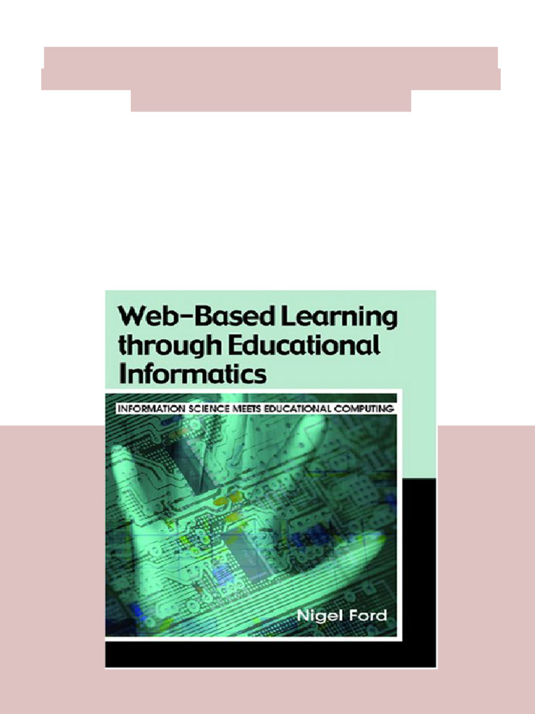 Web Based Learning Through Educational Informatics Information Science ...