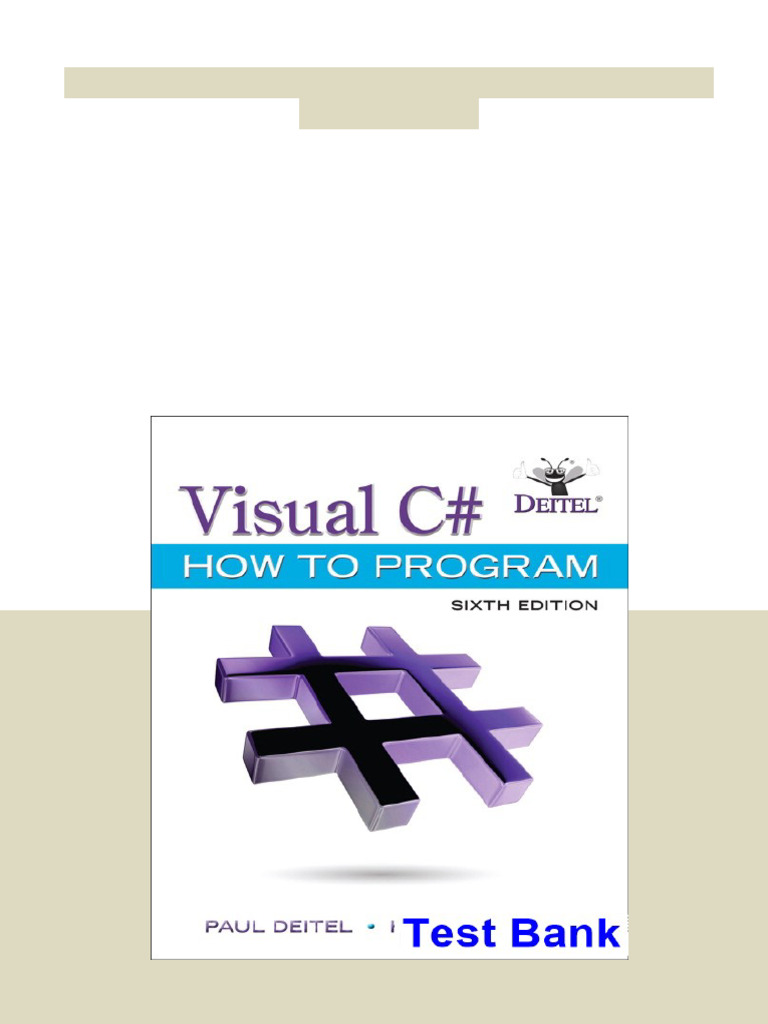 Visual C How To Program 6th Edition Deitel Test Bank Fast Download ...