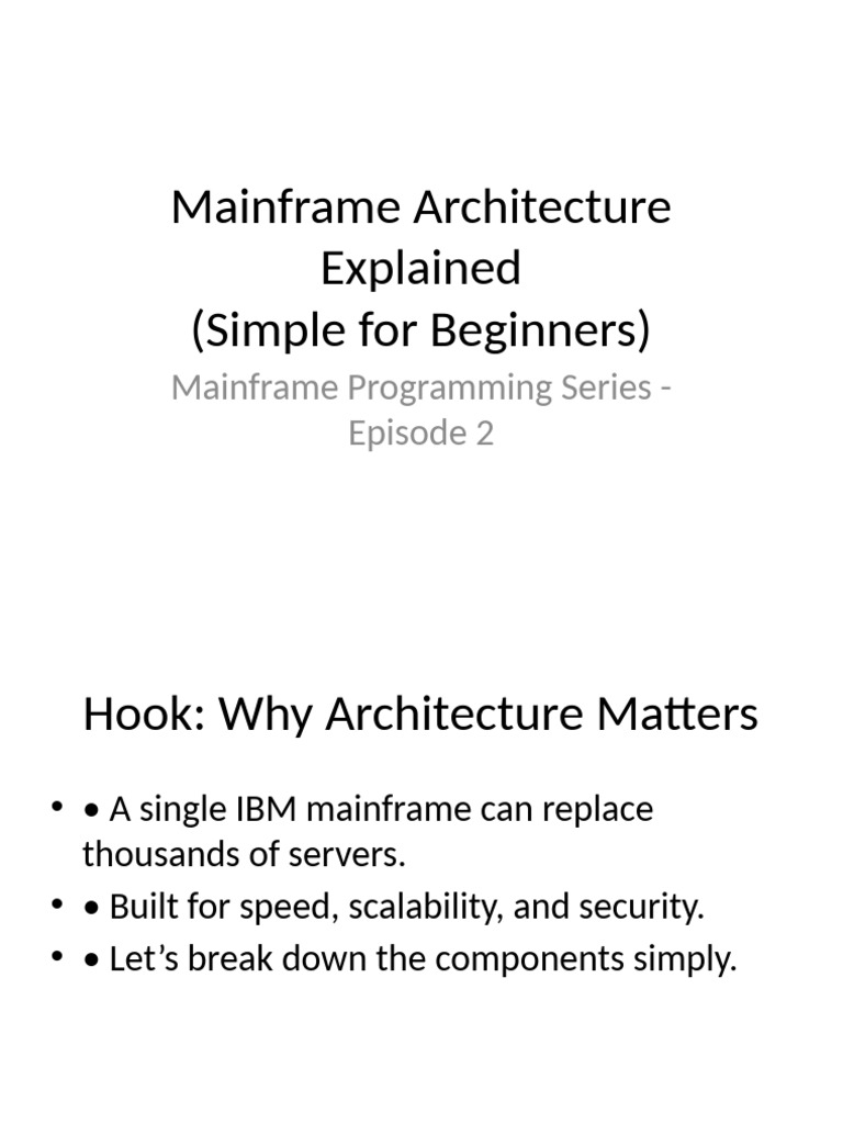 Mainframe Architecture Basics Explained | PDF
