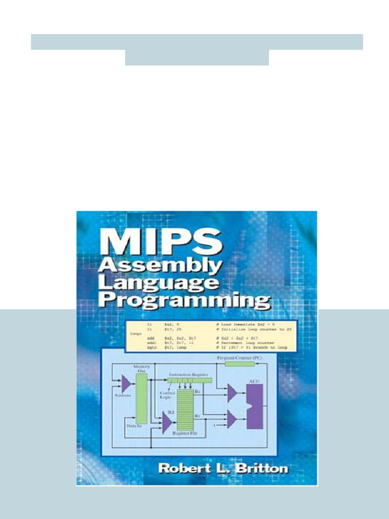 MIPS Assembly Language Programming Robert Britton Download Full Chapters | PDF | Central ...