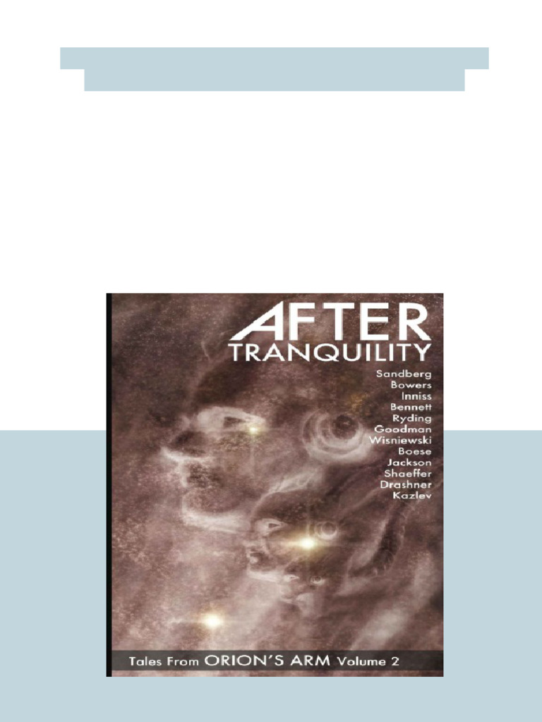 After Tranquility Tales From Orion S Arm Volume 2 Orion'S Arm Universe ...