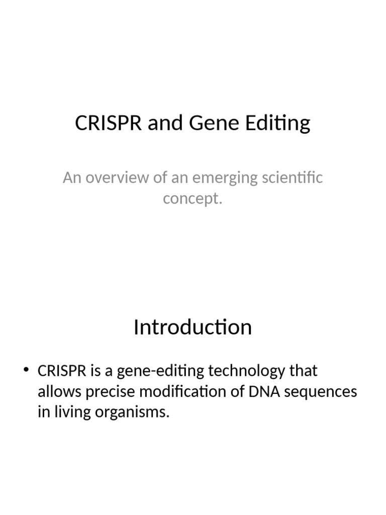 CRISPR: Gene Editing Overview and Ethics | PDF