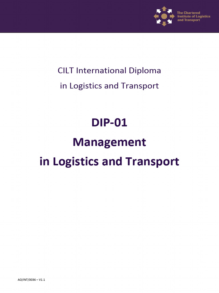 CILT International Diploma in LT DIP-01 Management in Logistics and Transport Material V1.1 ...