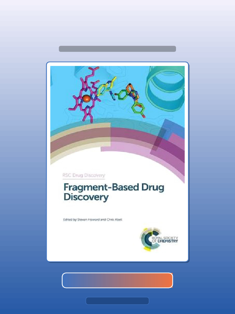 FragmentBased Drug Discovery RSC Drug Discovery Full Version | PDF ...