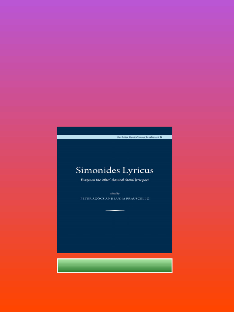 Simonides Lyricus Peter Agcslucia Prauscello Latest PDF 2025 | PDF