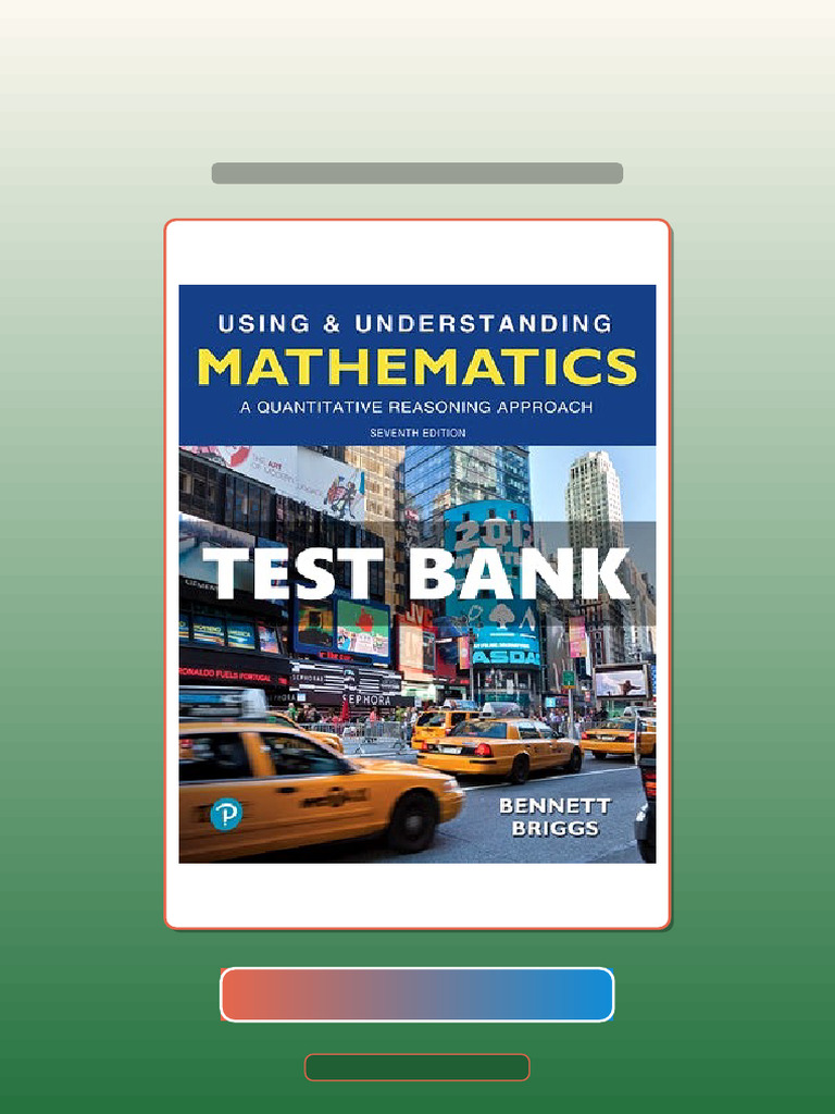 Using and Understanding Mathematics a Quantitative Reasoning Approach 7 ...