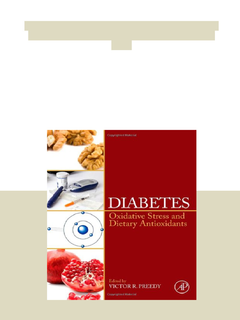 Diabetes Oxidative Stress and Dietary Antioxidants 1st Edition Victor ...
