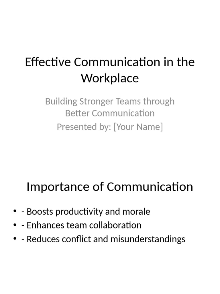 Communication in The Workplace Presentation | PDF