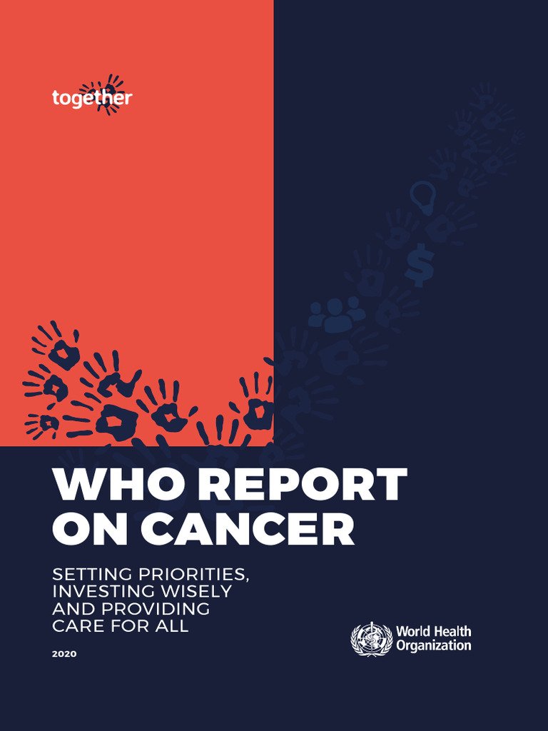 WHO Cancer Report 2020: Priorities & Care | PDF | Cancer | Screening ...