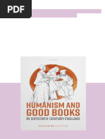 Humanism and Good Books in Sixteenth-Century England Katherine C ...