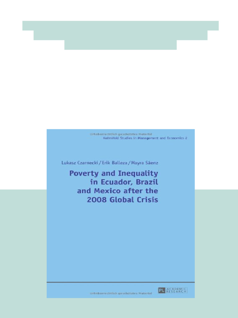 Poverty and Inequality in Ecuador Brazil and Mexico After The 2008 ...