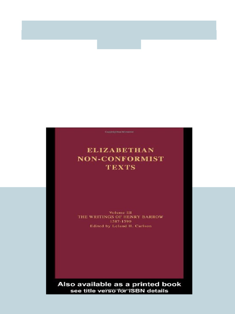 The Writings of Henry Barrow 1587 1590 Elizabethan Non Conformist Texts ...