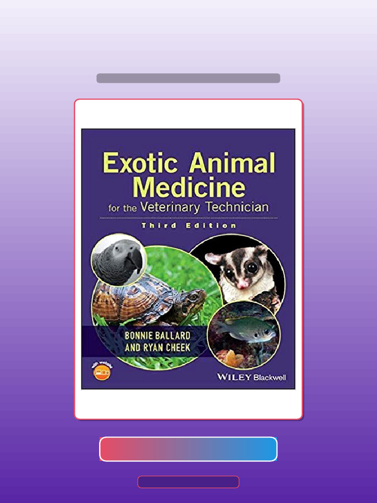 Exotic Animal Medicine For The Veterinary Technician 3rd Edition Get It ...