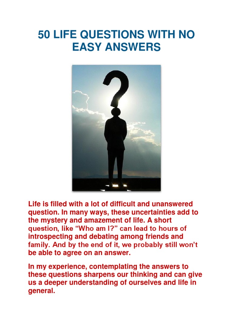 50 Life Questions With No Easy Answers | PDF | Meaning Of Life ...