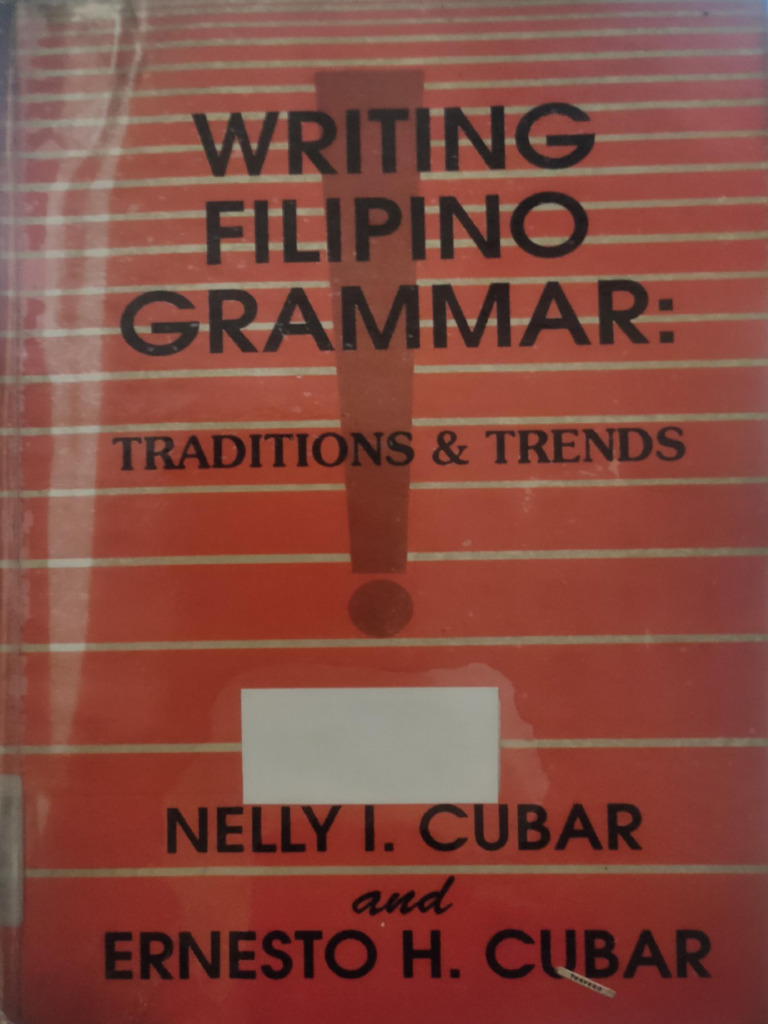 Writing Filipino Grammar Traditions & Trends | PDF