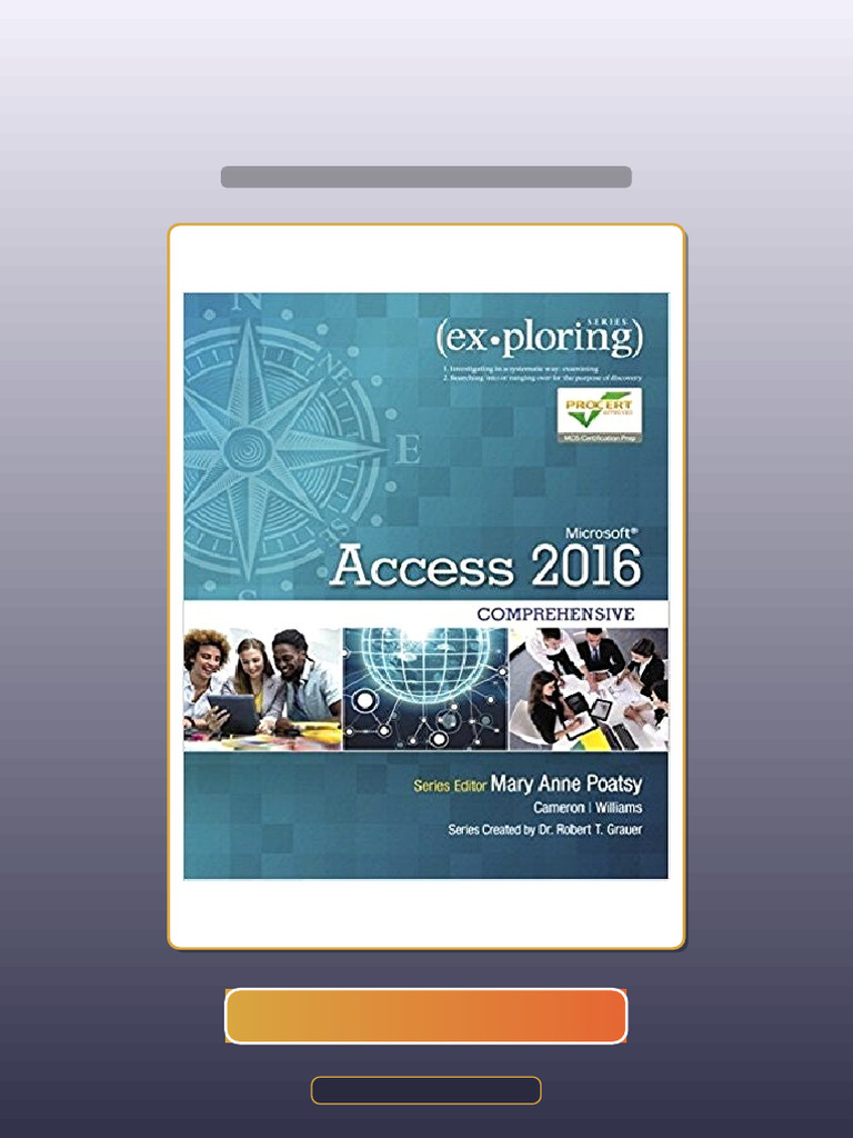 Exploring Microsoft Office Access 2016 Comprehensive 1 Get It Now | PDF | Multiple Choice ...