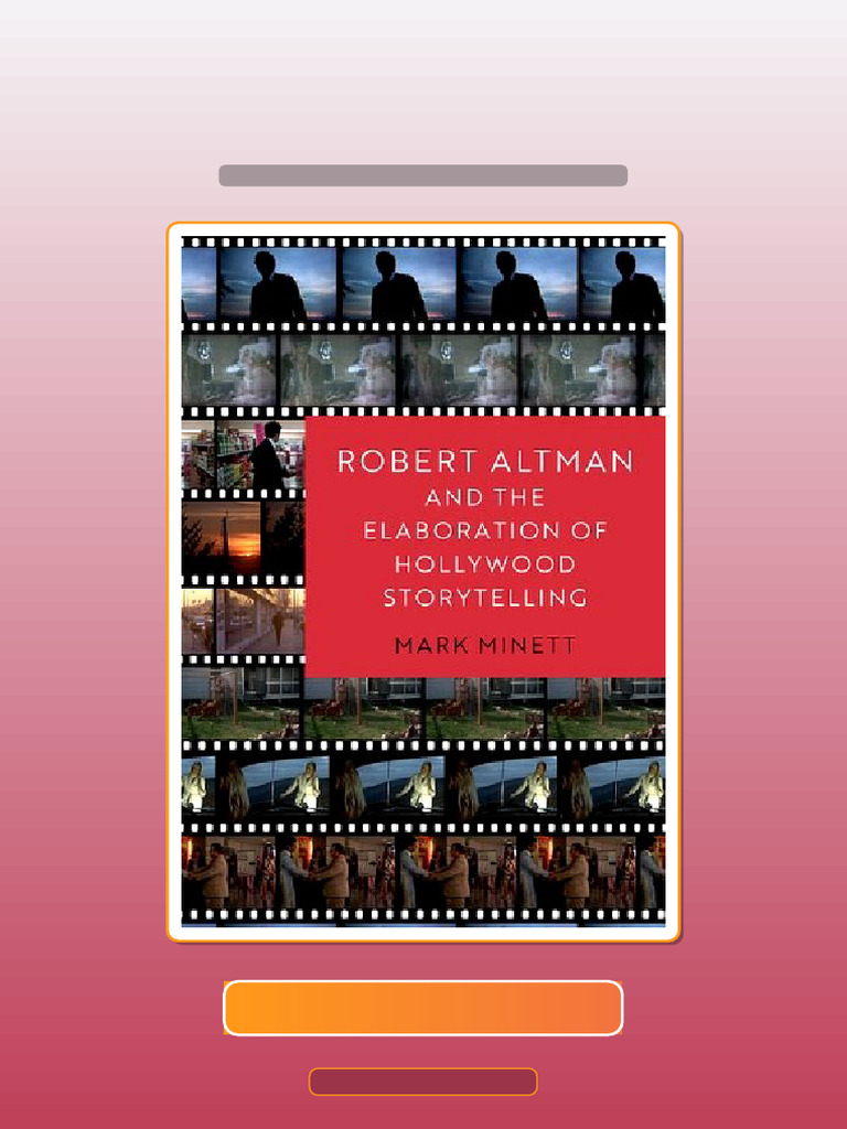 Complete Robert Altman and The Elaboration of Hollywood Storytelling ...