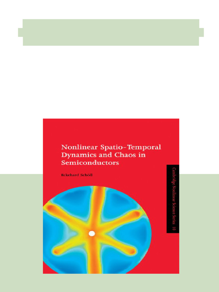 Nonlinear Spatio Temporal Dynamics and Chaos in Semiconductors Cambridge Nonlinear Science ...