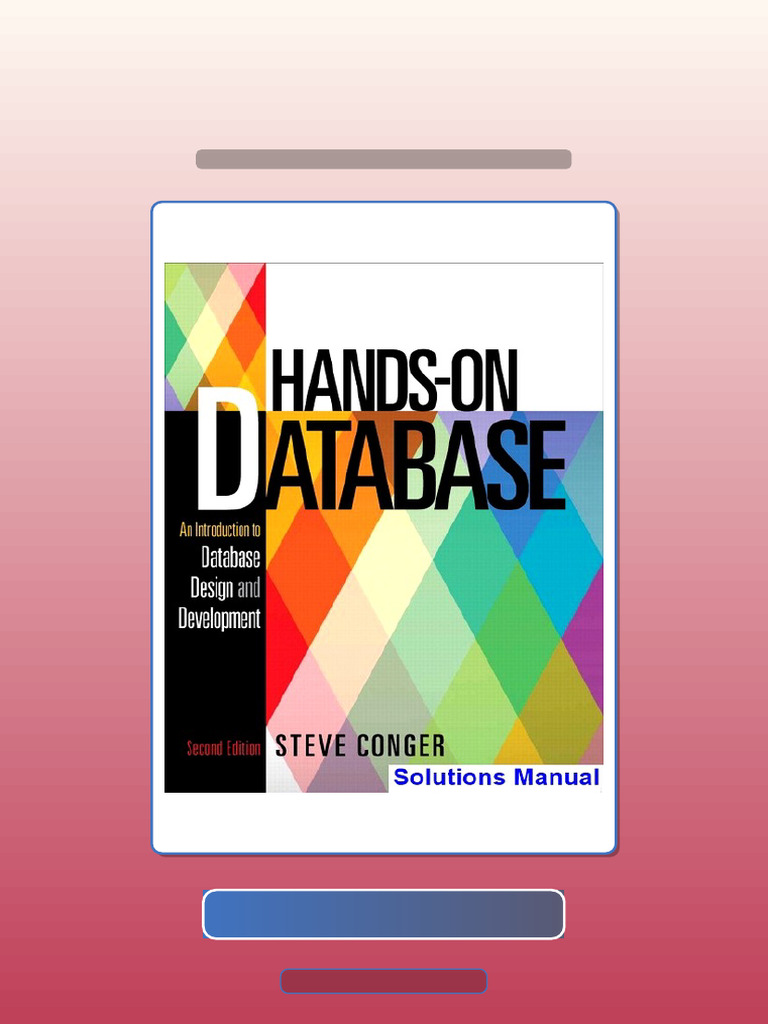 Complete HandsOn Database 2nd Edition Steve Conger Verified | PDF ...