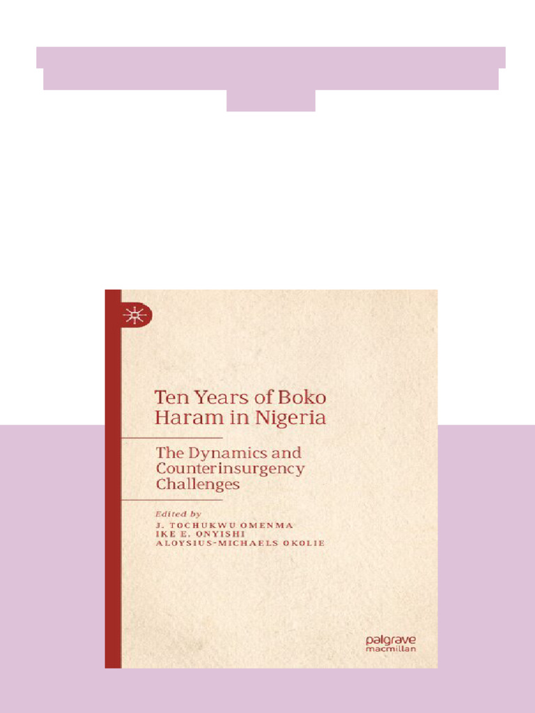 Ten Years of Boko Haram in Nigeria: The Dynamics and Counterinsurgency ...