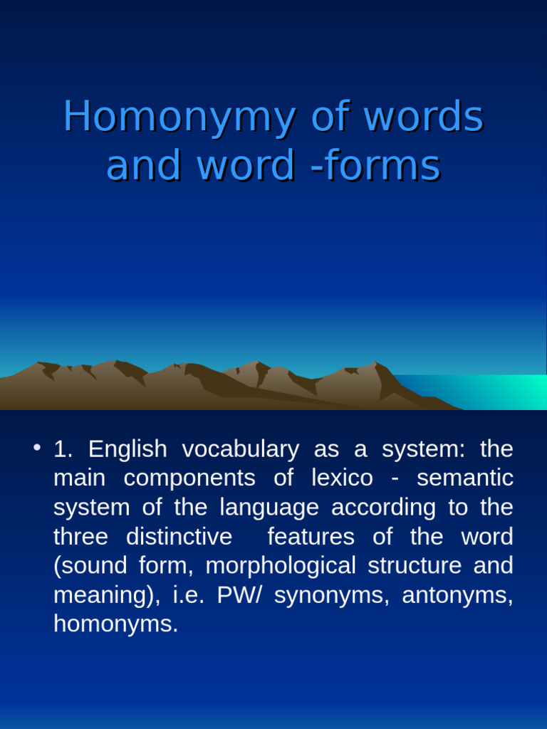 Lecture 5 Homonymy of Words and Word - Forms | PDF | Word | Linguistic ...