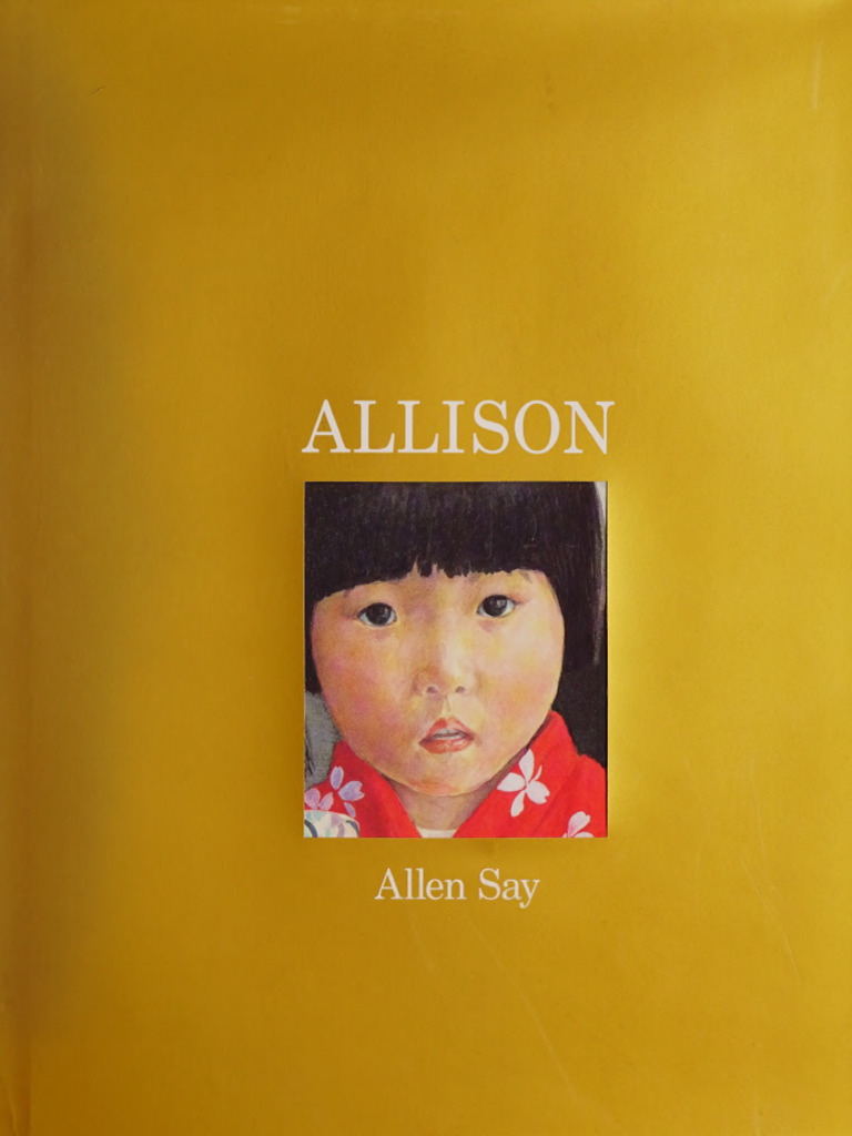 Allison - Allen Say - HarperCollins, Boston, 1997 - Clarion Books ...