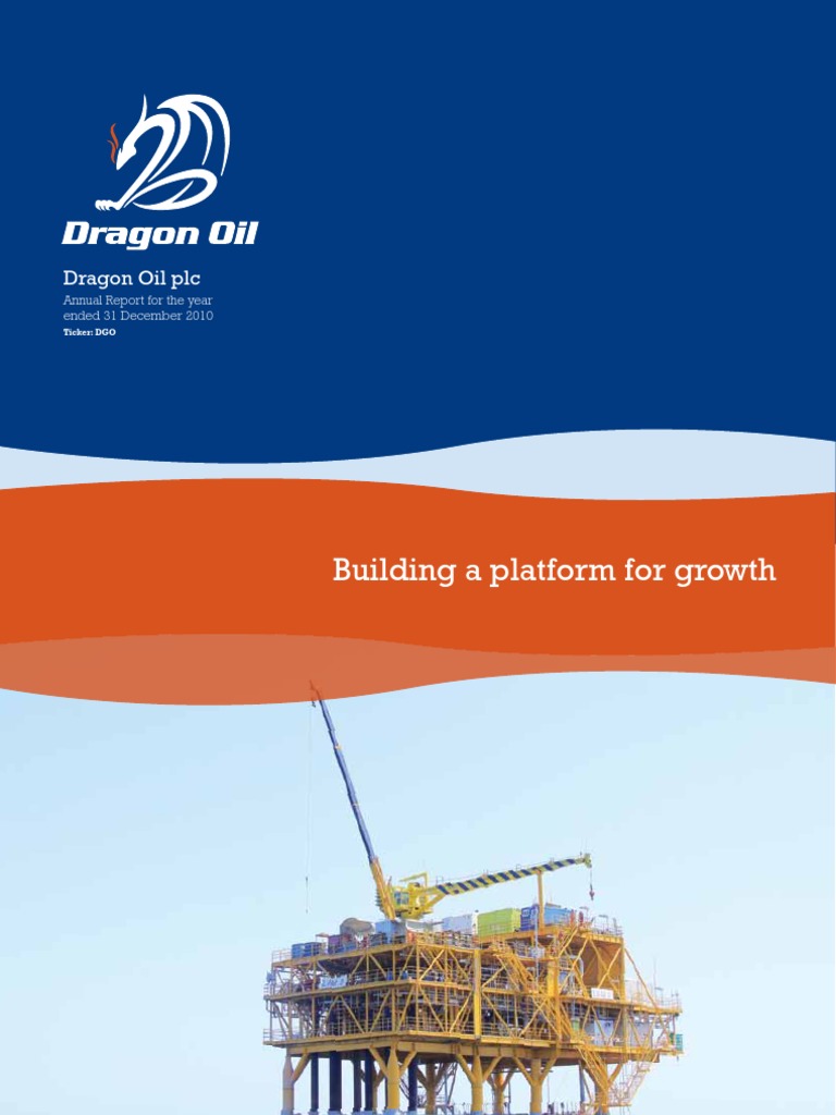 Dragon Oil Annual Report 2010 | PDF | Price Of Oil | Mergers And ...